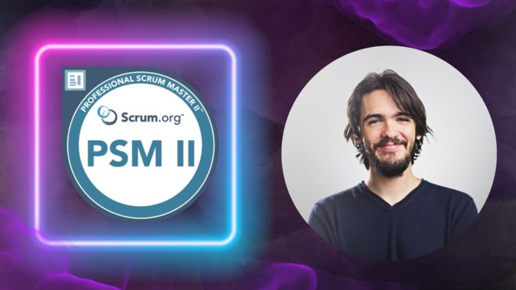 Professional Scrum Master PSM 2 / PSM2 Practice Test Exam - Free Online ...