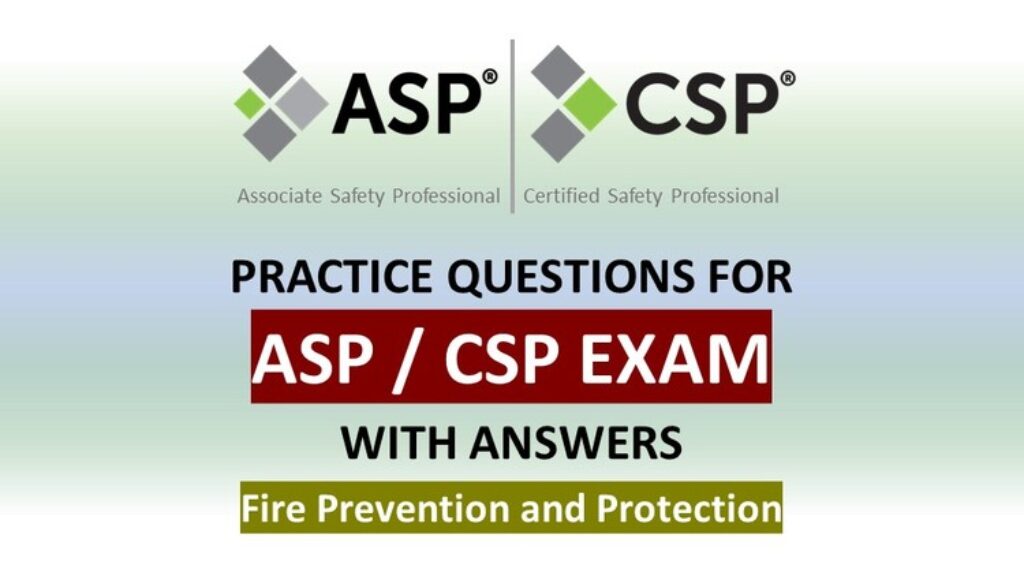 ASP / CSP Exam Preparation - Fire Prevention and Protection - Free ...