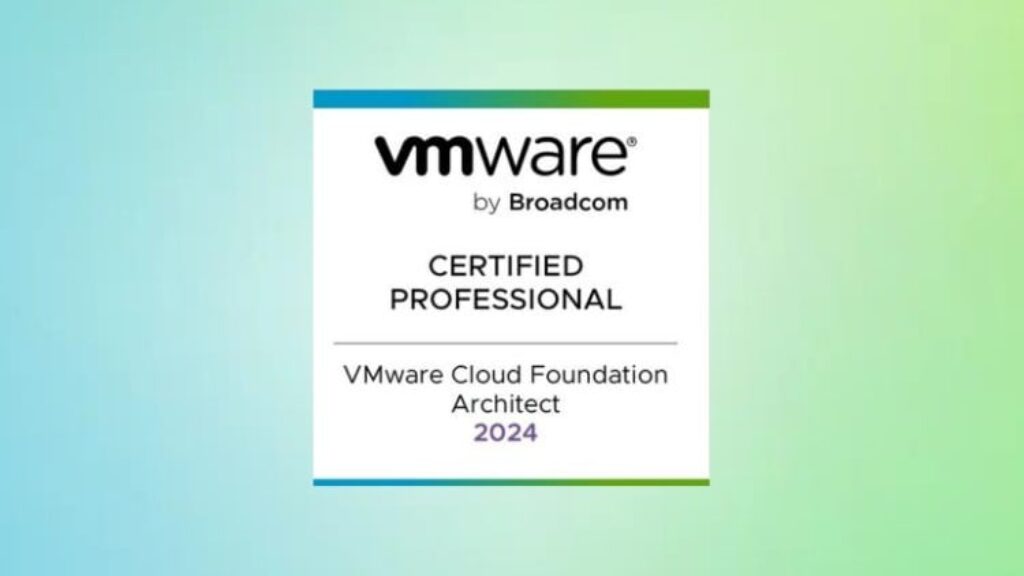 VMware Cloud Foundation 5.2 Architect Exam VCP-VCF - Free Online ...
