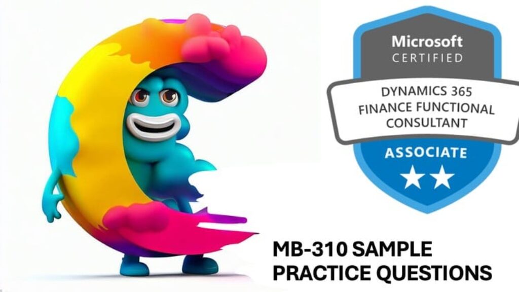 MB-310: Dynamics 365 Finance Functional Consultant - May2025 - Free ...