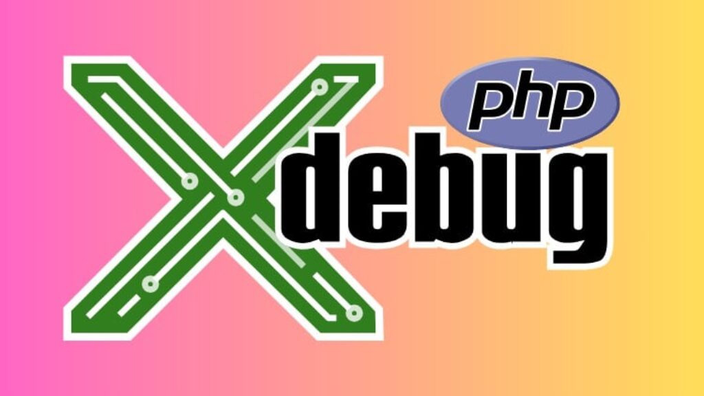 Master Advanced PHP Debugging with XDebug: Ultimate Guide - Free Online ...