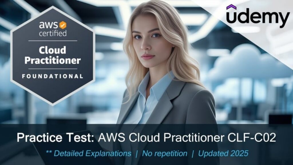 Practice Test: AWS Cloud Practitioner CLF-C02 [Updated 2025] - Free ...