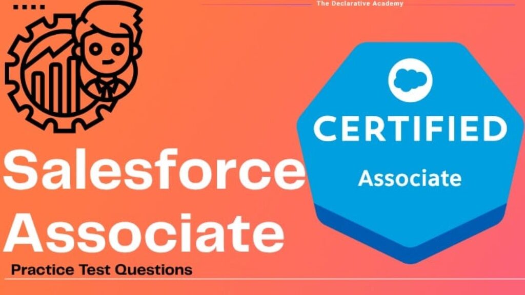 Salesforce Assocaite Certification Practice Exam Questions Free Online Courses With Certificates