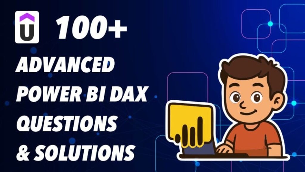 100+ Advanced Power BI DAX Questions & Solutions - Free Online Courses ...