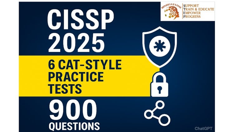 Pass CISSP Exam 2025: 6 Practice Exams PLUS Explanations - Free Online ...