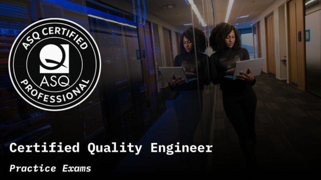 ASQ Certified Quality Engineer Practice Exams - Free Online Courses ...