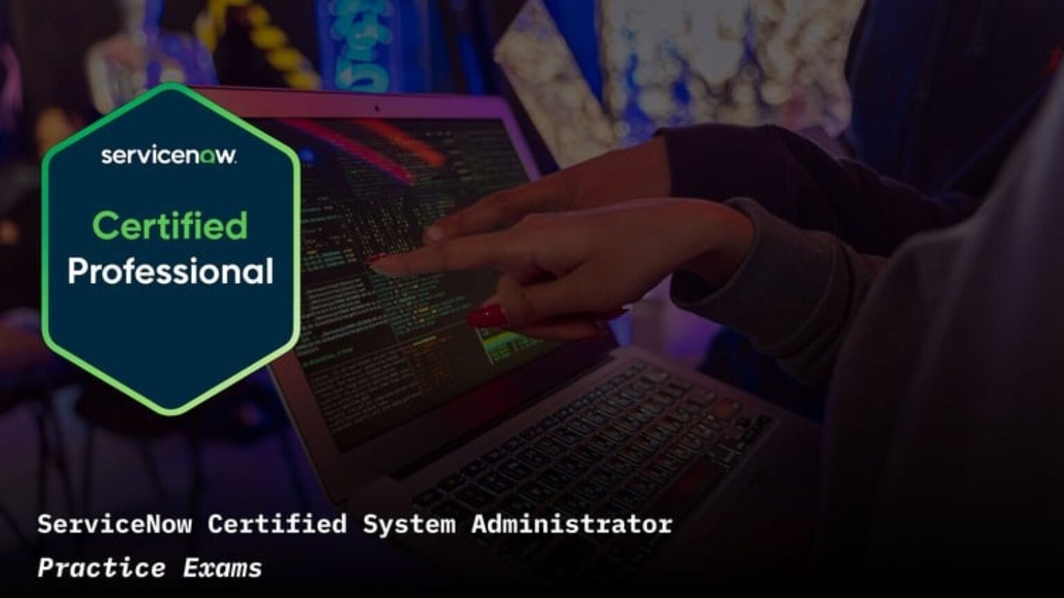 ServiceNow Certified System Administrator Practice Exams - Free Online ...