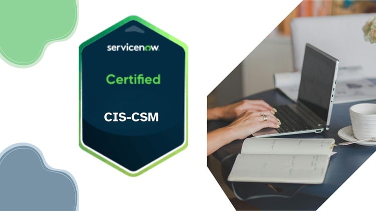 ServiceNow Customer Service Management CIS-CSM Exam Prep - Free Online ...