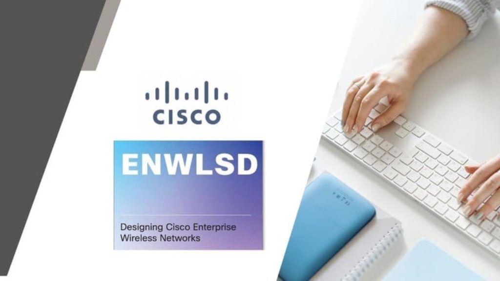 Cisco Enterprise Wireless Networks (ENWLSD 300-425) Prep - Free Online ...