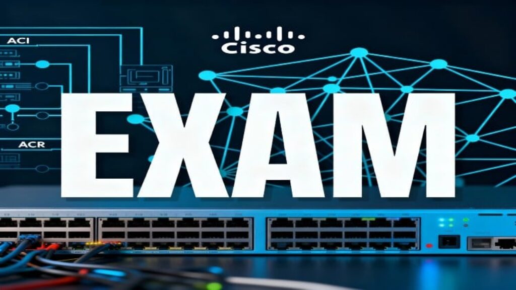 Cisco 300-620 Application Centric Infrastructure DCACI Test - Free ...