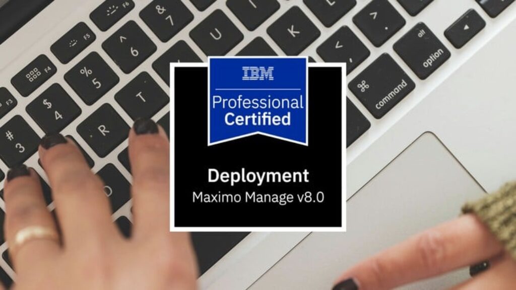 IBM Maximo Manage v8.0 Implementation Practice Exams - Free Online ...