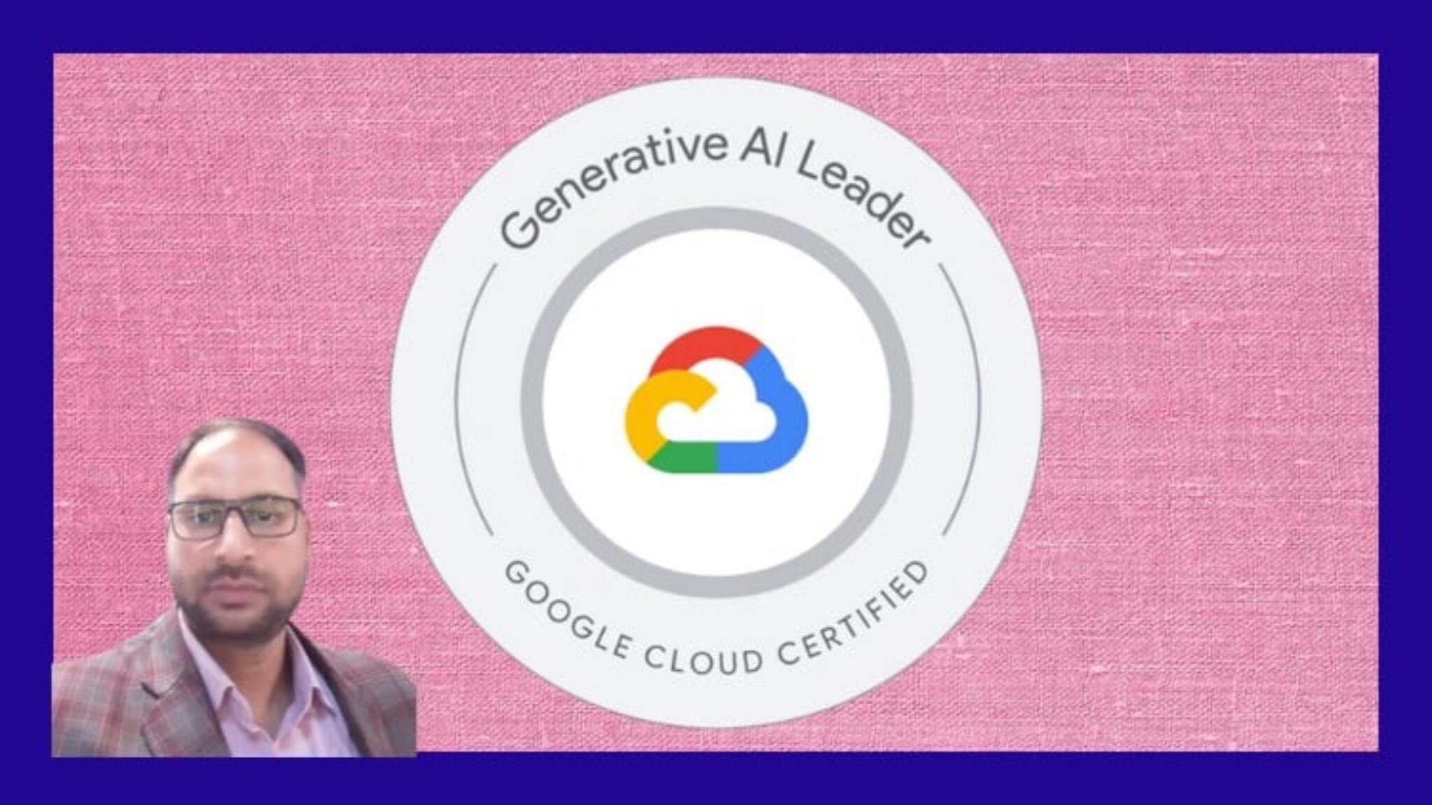 Google Cloud GenAI Leader Certification: Complete Training - Free ...