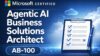 Microsoft AB-100: Agentic AI Business Solutions Architect - Free Online ...