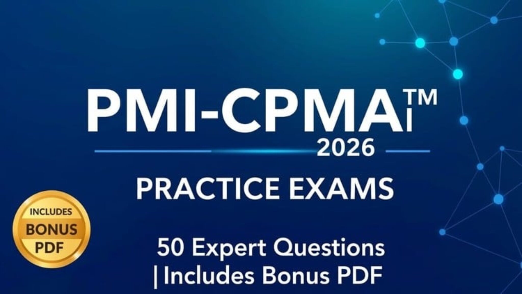 PMI-CPMAI™ Practice Exams 2026 : Pass the AI Management Cert - Free ...